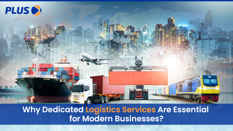 Why Dedicated Logistics Services Are Vital for Businesses